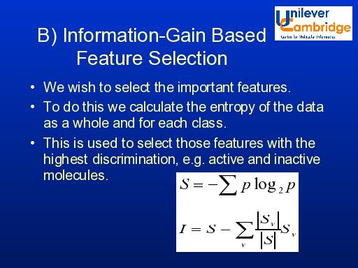 B Information Gain Based Feature Selection